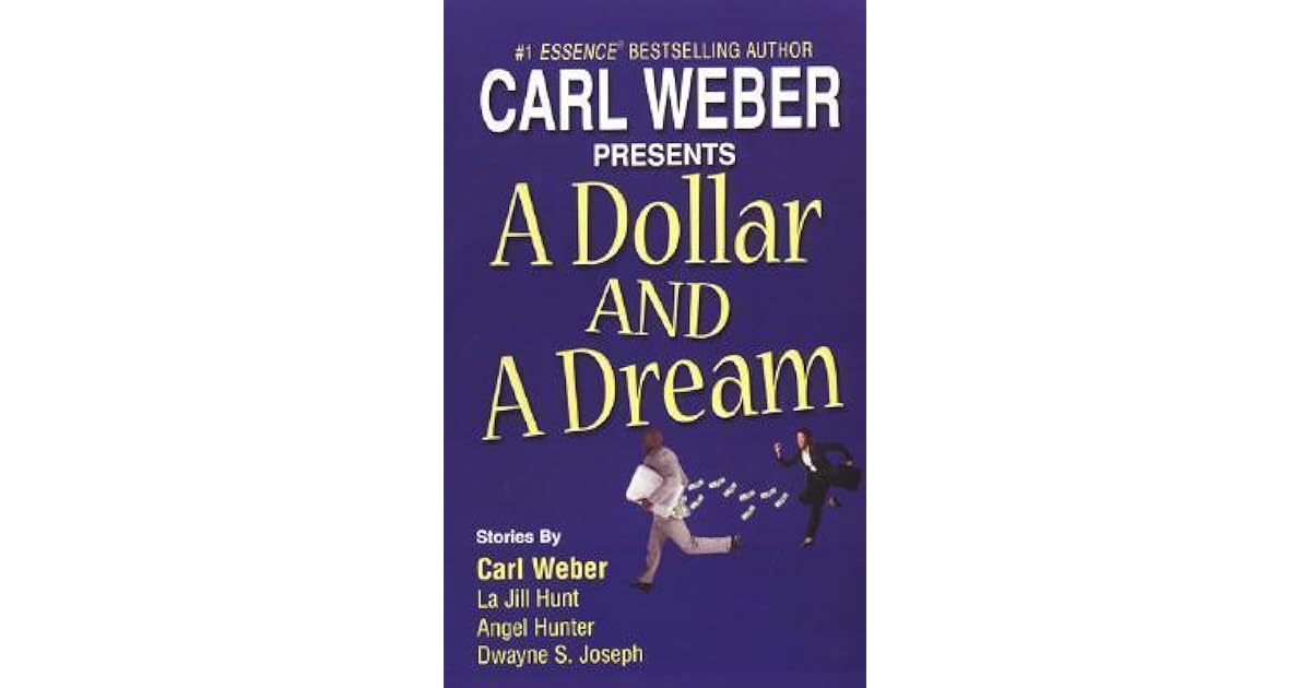 A Dollar and a Dream by Carl Weber