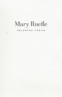 Selected Poems by Mary Ruefle