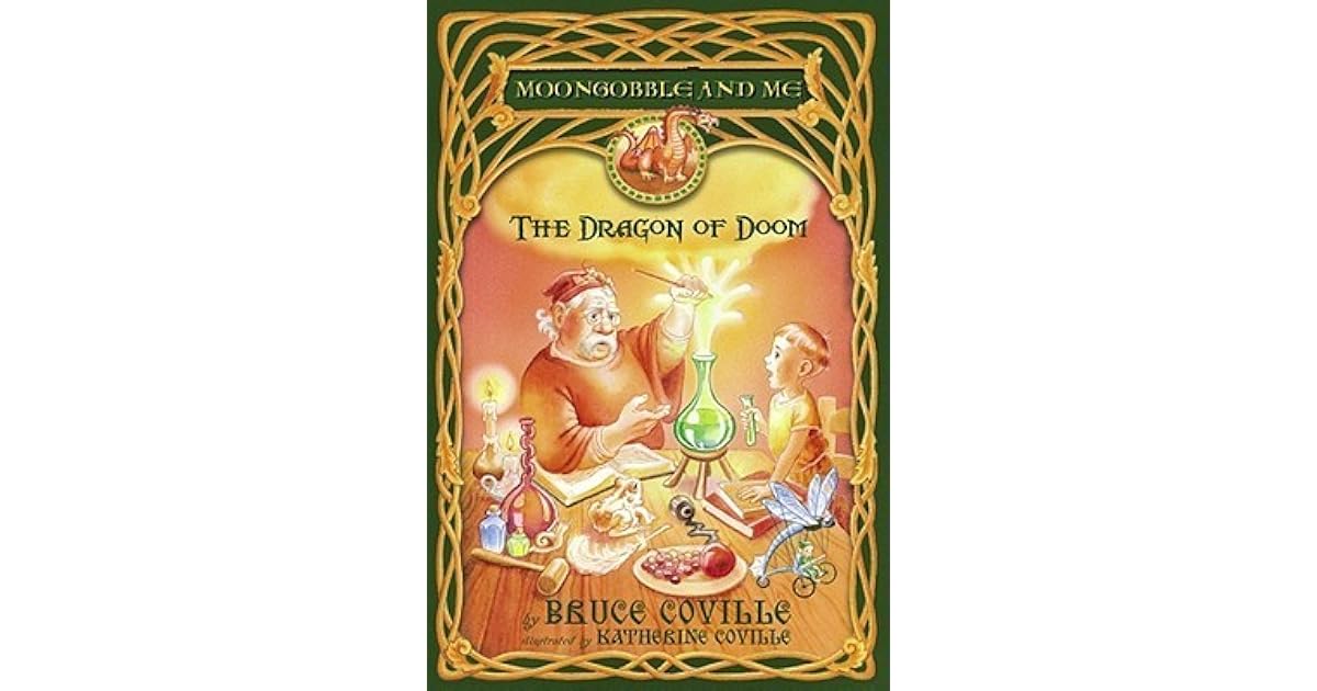 The Dragon of Doom (Moongobble and Me #1) by Bruce Coville