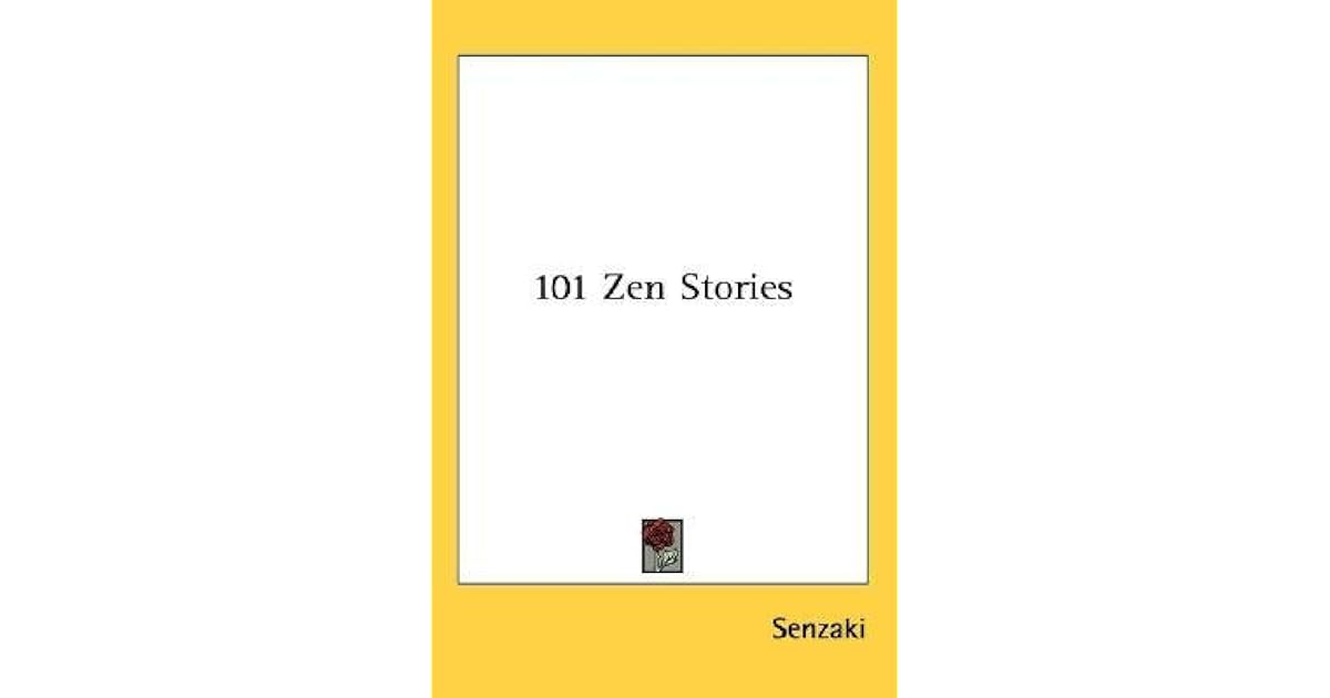 101 Zen Stories by Nyogen Senzaki