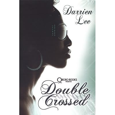 Double Crossed by Darrien Lee — Reviews, Discussion, Bookclubs, Lists