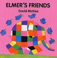 Elmer and Friends by David McKee