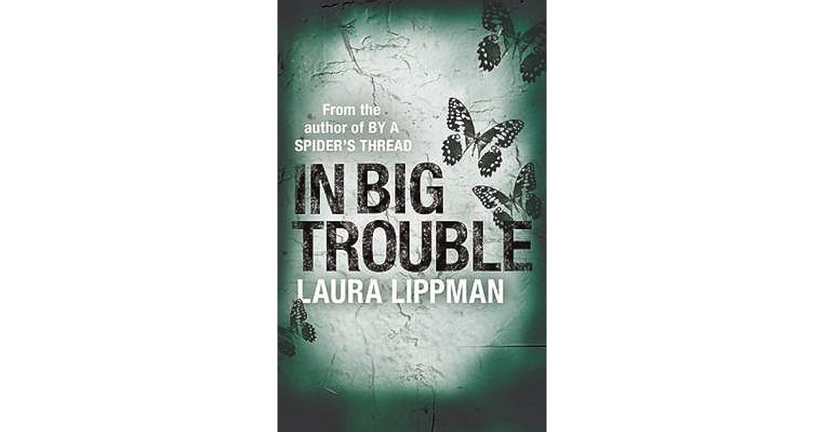 In Big Trouble (Tess Monaghan #4) by Laura Lippman