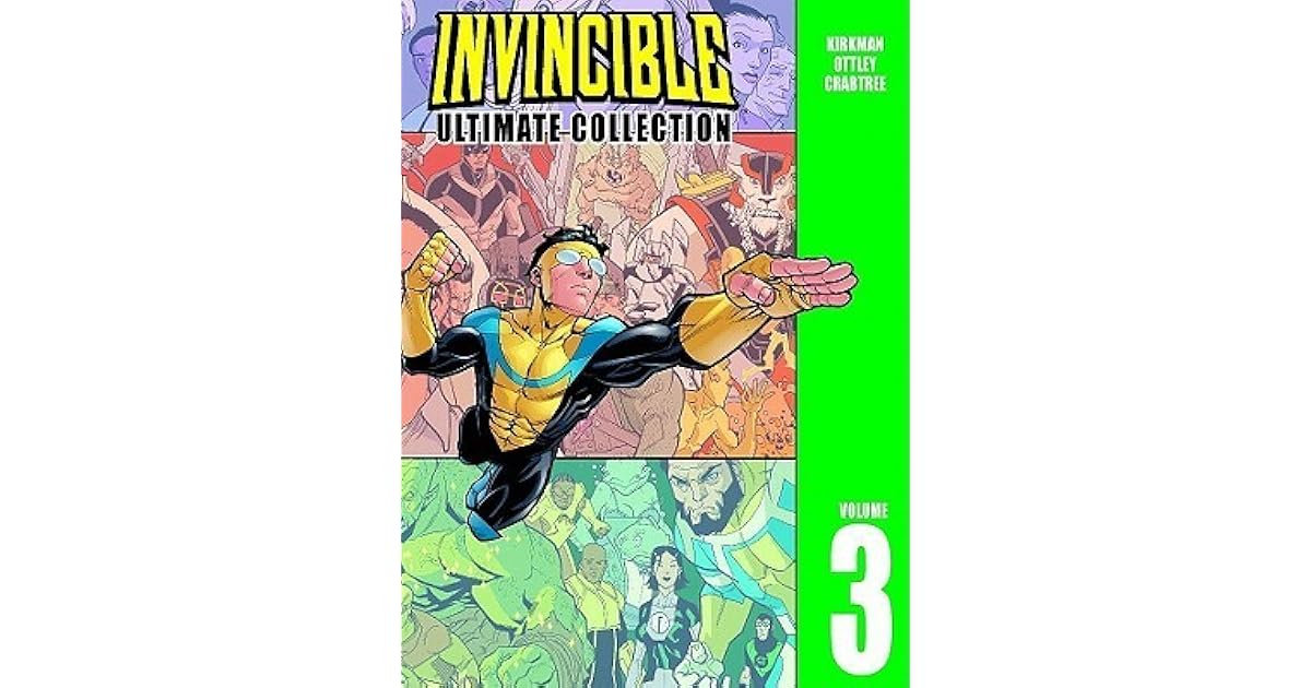 Invincible: Ultimate Collection, Vol. 3 by Robert Kirkman