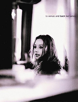 To Venus and Back by Tori Amos