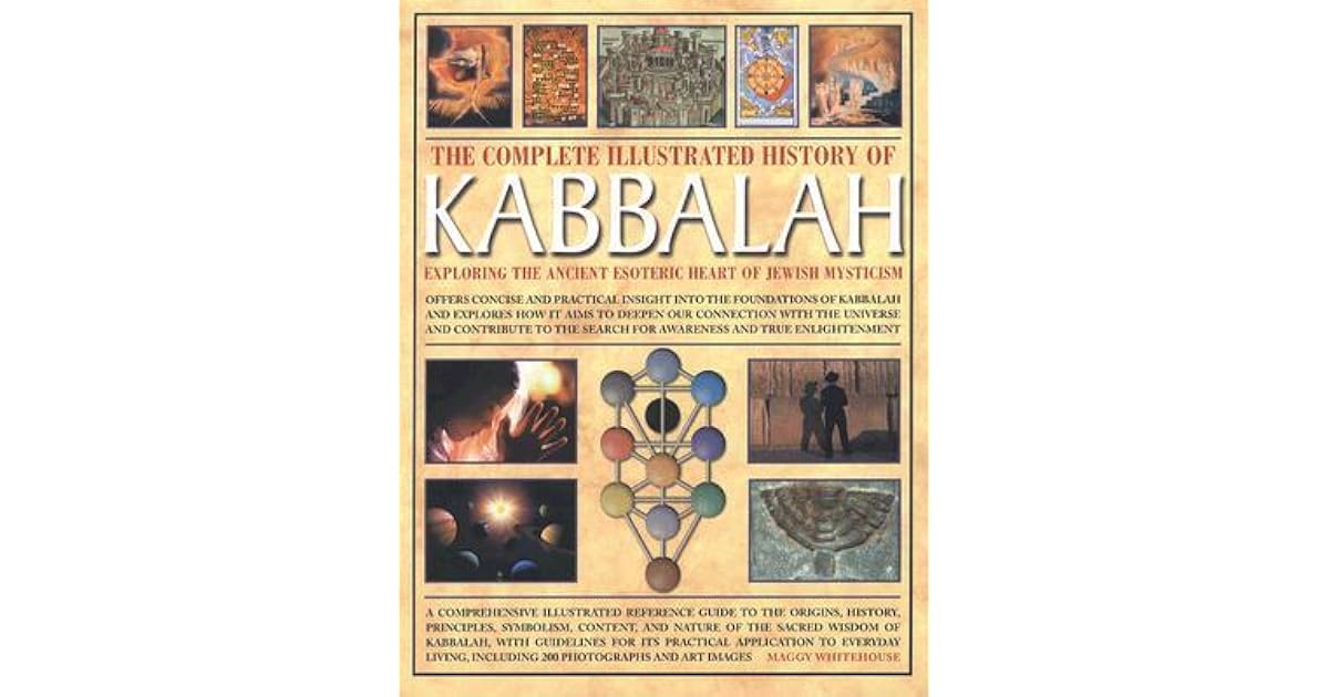 Kabbalah Exploring the Ancient Esoteric Heart of Jewish Mysticism ...