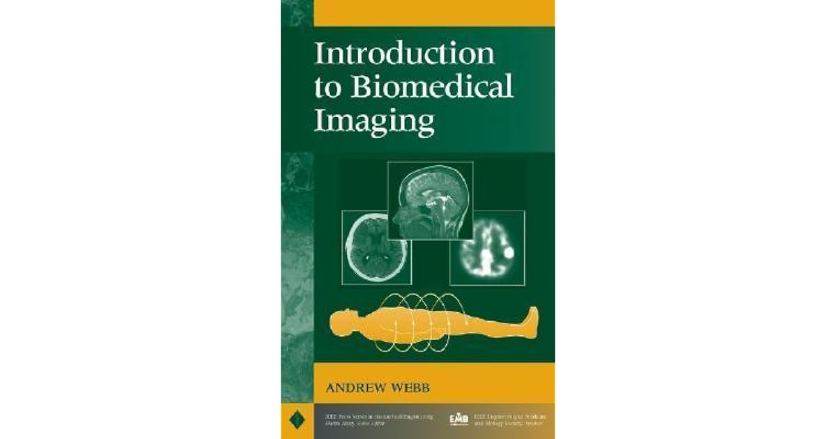 Introduction to Biomedical Imaging by Andrew G. Webb