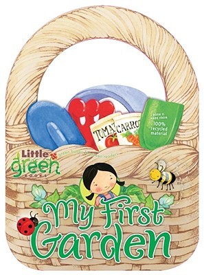 My First Garden by Wendy Cheyette Lewison