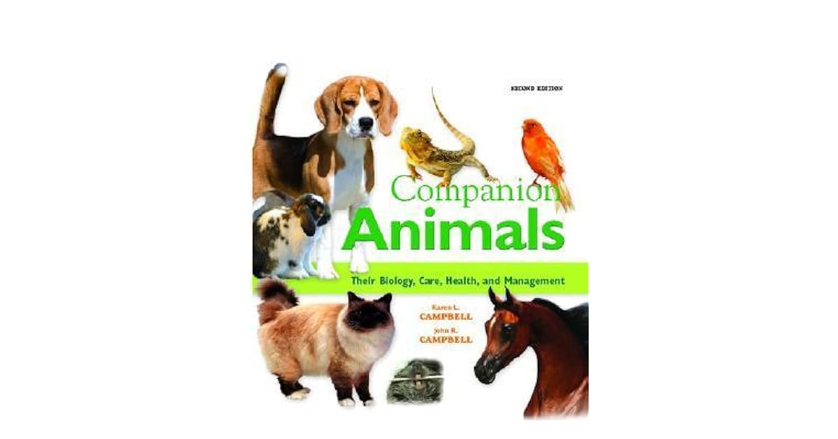 Companion Animals: Their Biology, Care, Health, and Management by Karen ...