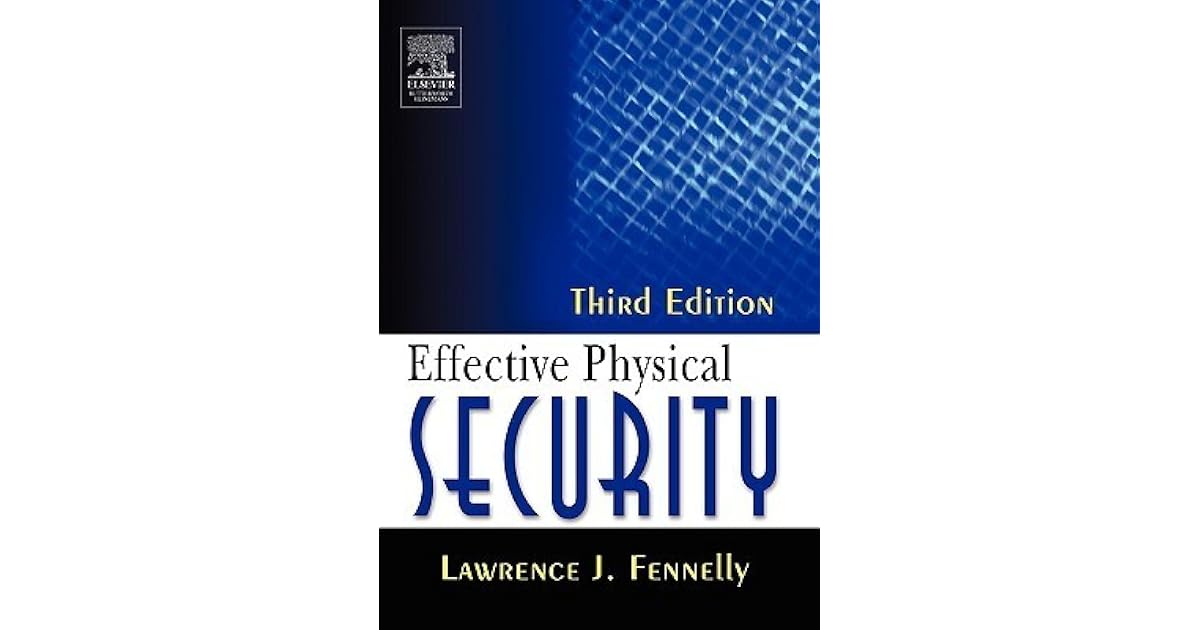 Effective Physical Security by Lawrence J. Fennelly