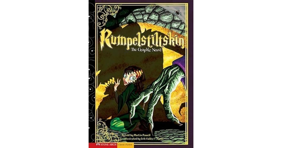 Rumpelstiltskin: The Graphic Novel by Martin Powell