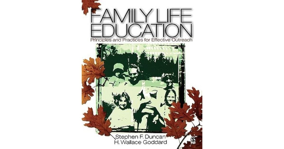 Family Life Education: Principles and Practices for Effective Outreach ...