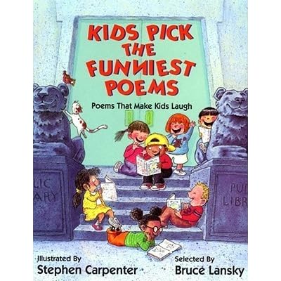 Kids Pick The Funniest Poems: Poems That Make Kids Laugh by Bruce ...