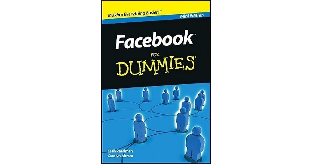 Facebook for Dummies, Mini Edition by Leah Pearlman