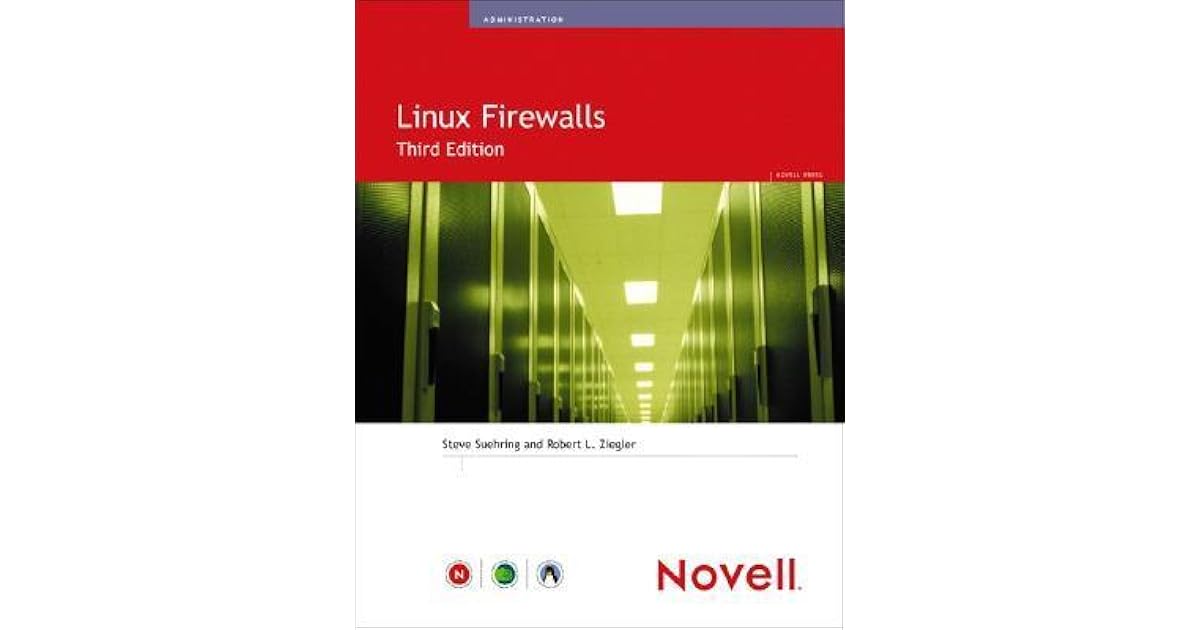Linux Firewalls by Steve Suehring