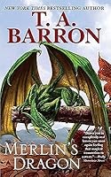 The Dragon of Avalon (Merlin #6) by T.A. Barron