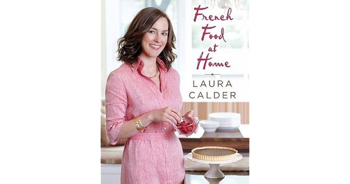 French Food at Home by Laura Calder