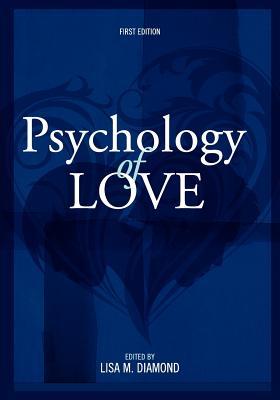 Psychology of Love by Lisa Diamond