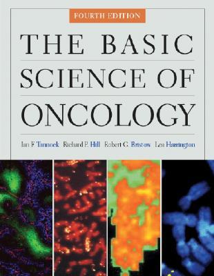 The Basic Science of Oncology by Ian F. Tannock