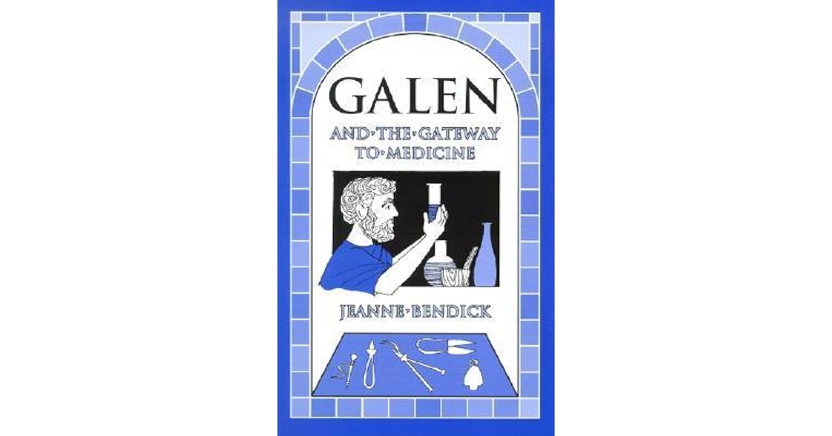 Galen and the Gateway to Medicine by Jeanne Bendick