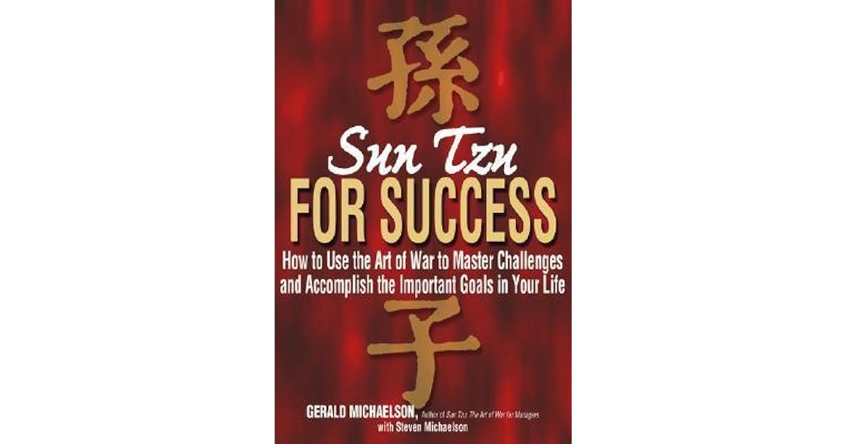 Sun Tzu For Success: How to Use the Art of War to Master Challenges and ...