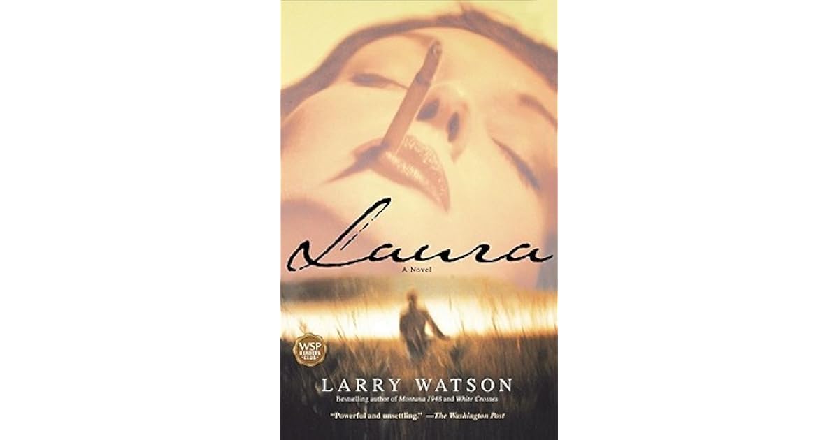Laura by Larry Watson