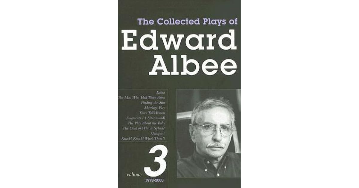The Collected Plays, Vol. 3: 1978-2003 by Edward Albee