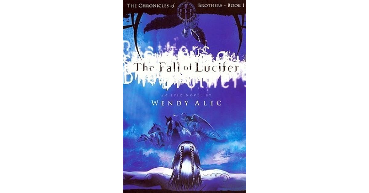 The Fall of Lucifer by Wendy Alec