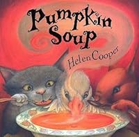 Pumpkin Soup by Helen Cooper