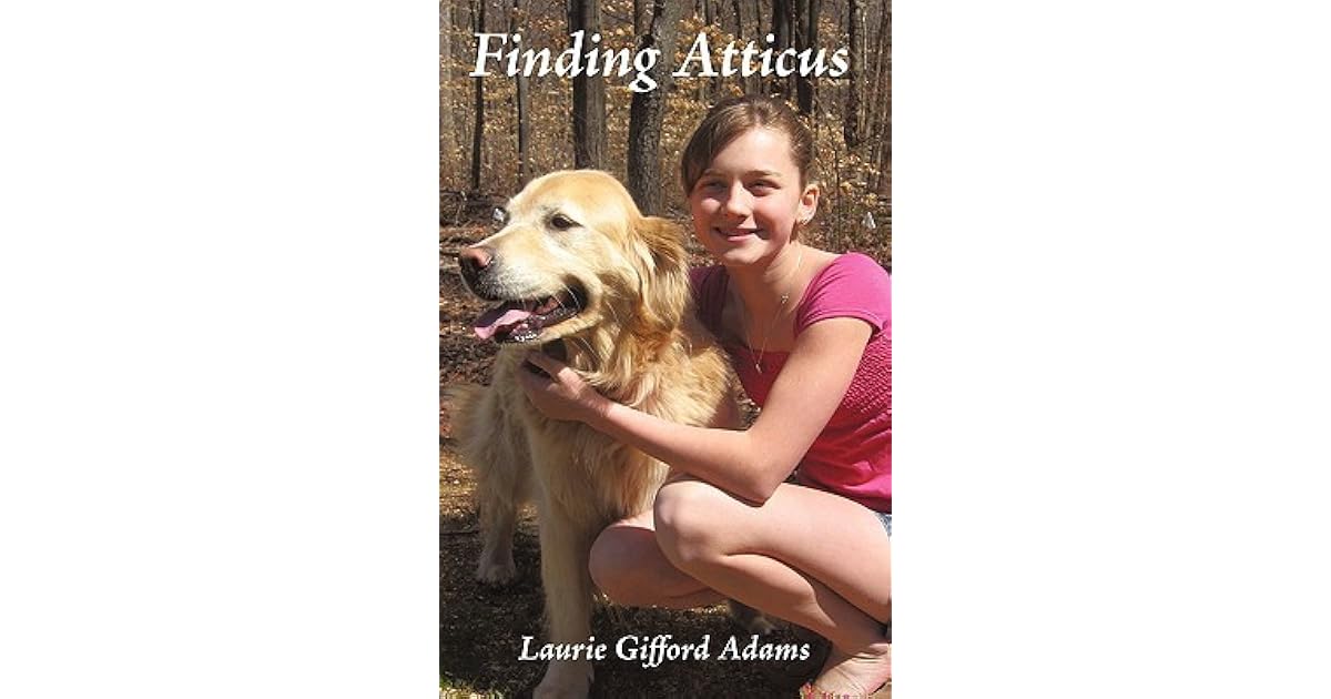 Finding Atticus by Laurie Gifford Adams