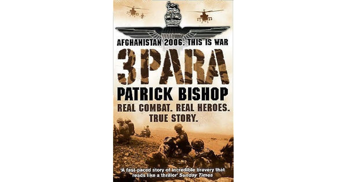 3 Para by Patrick Bishop