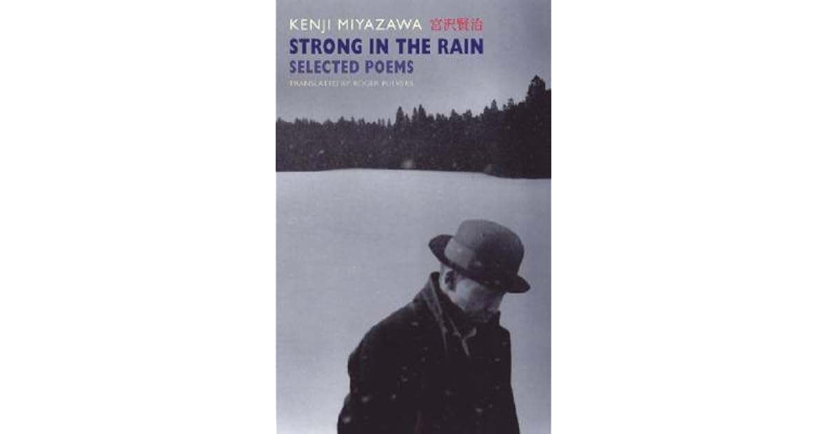 Strong in the Rain: Selected Poems by Kenji Miyazawa
