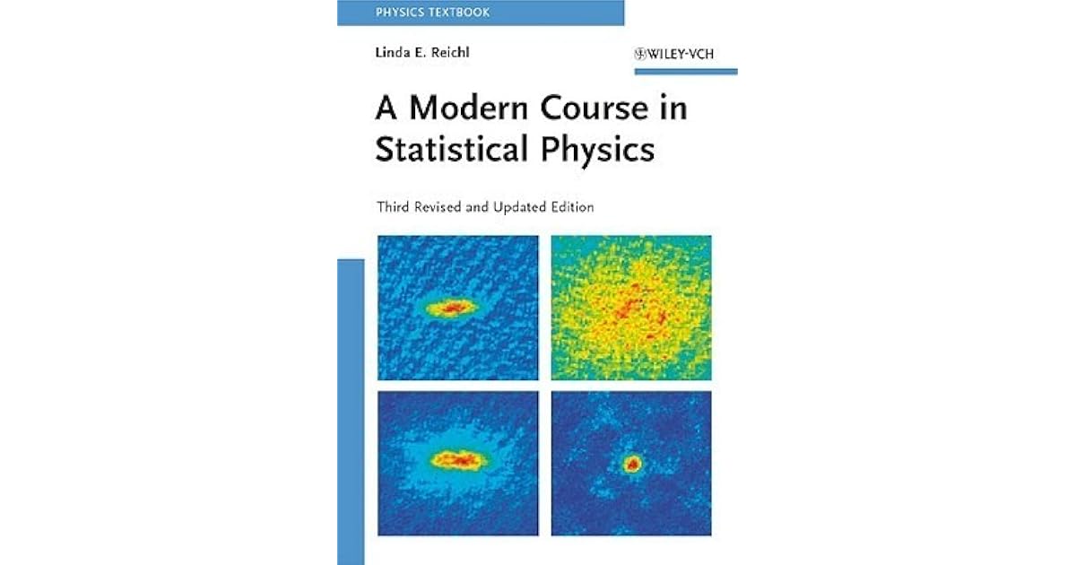 A Modern Course in Statistical Physics by Linda E. Reichl