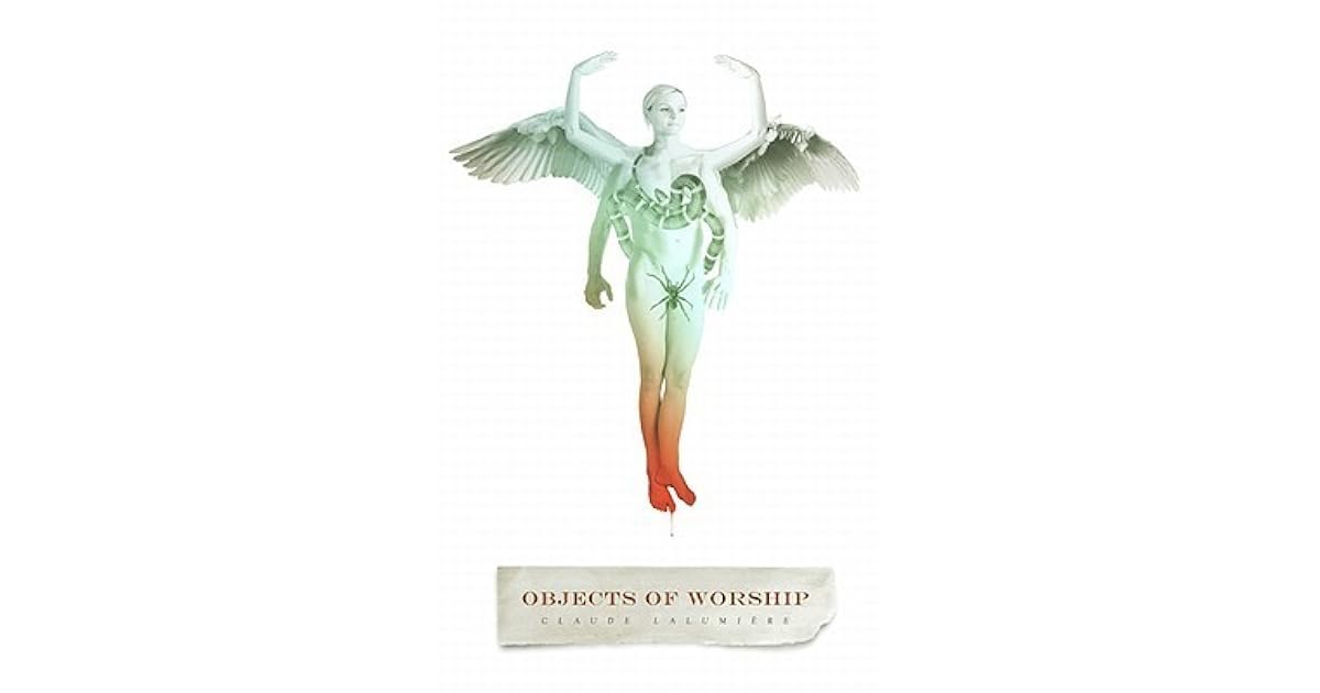 Objects of Worship by Claude Lalumière