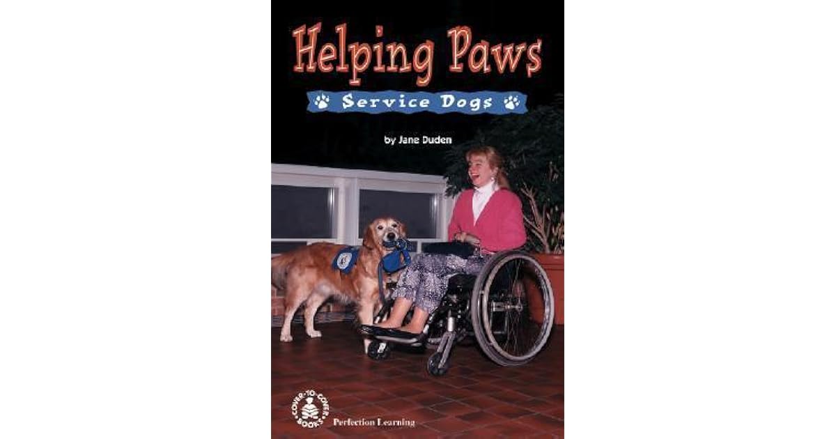 Helping Paws: Service Dogs by Jane Duden