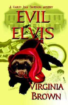 Evil Elvis by Virginia Brown