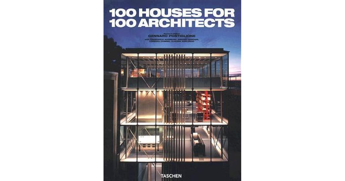 100 Houses for 100 Architects by Gennaro Postiglione