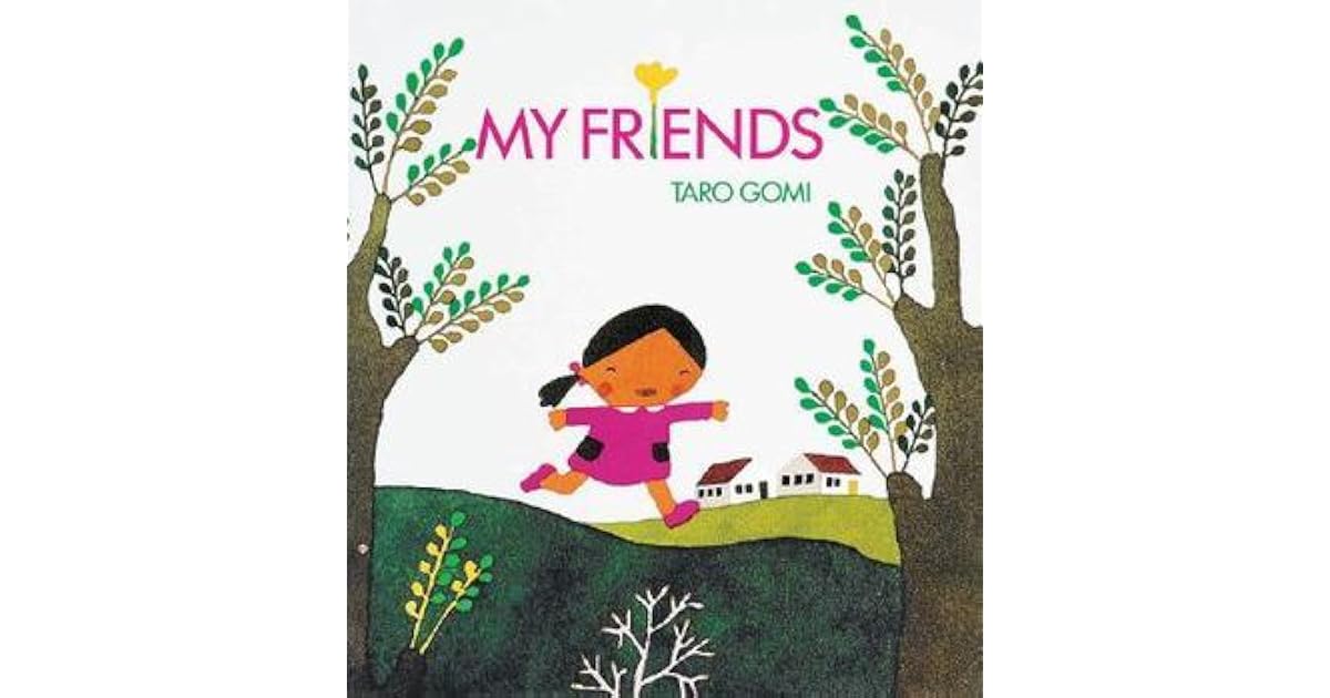 My Friends by Taro Gomi