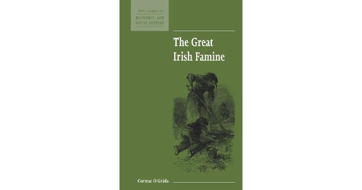 The Great Irish Famine by Cormac Ó Gráda