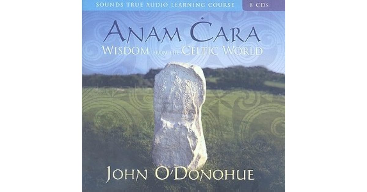 Anam Cara by John O'Donohue