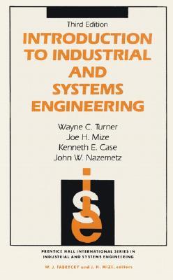Introduction to Industrial and Systems Engineering by Wayne C. Turner