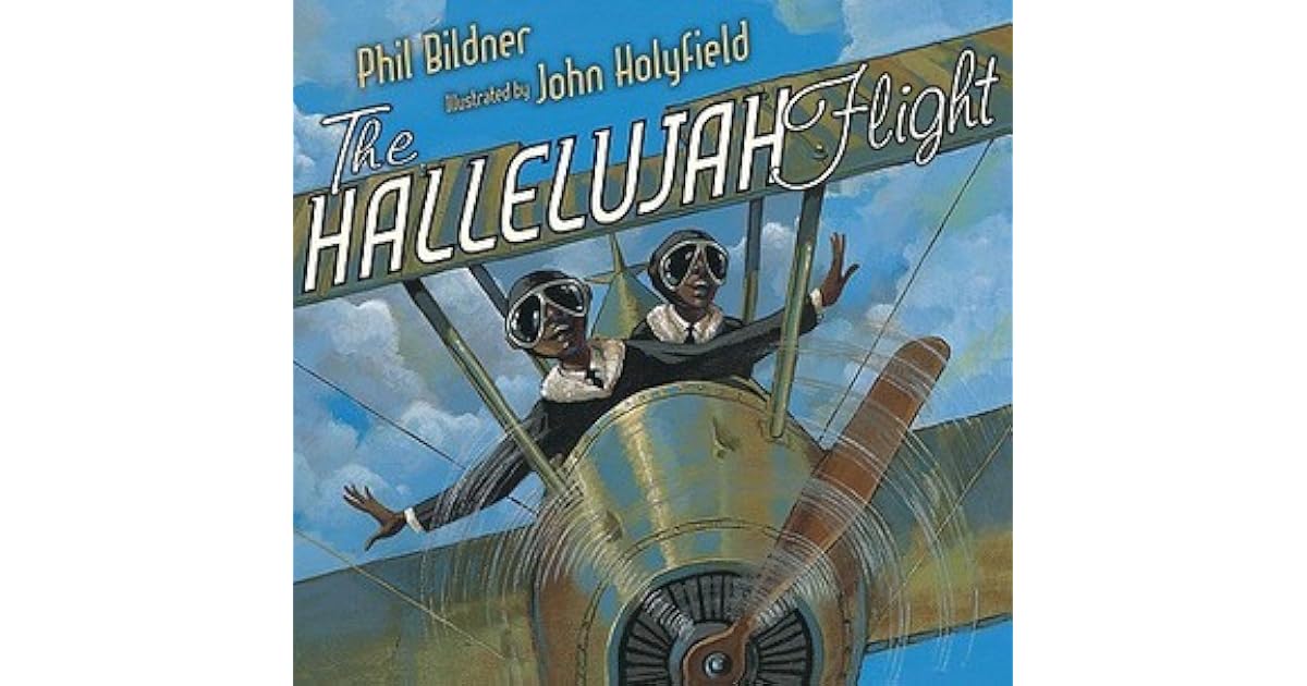 The Hallelujah Flight by Phil Bildner