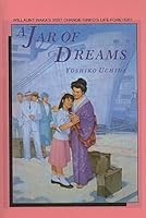 A Jar of Dreams by Yoshiko Uchida