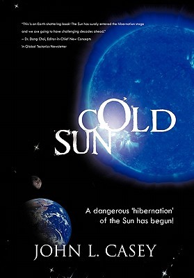 Cold Sun by John L. Casey