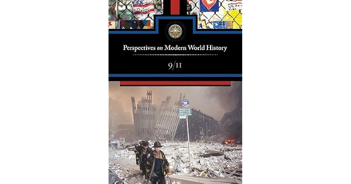 9/11 Perspectives On Modern World History by Louise I. Gerdes