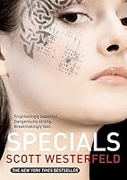 Specials (Uglies, #3) by Scott Westerfeld
