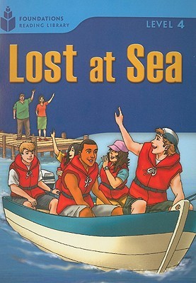 Lost at Sea: Foundations Reading Library 4 by Rob Waring