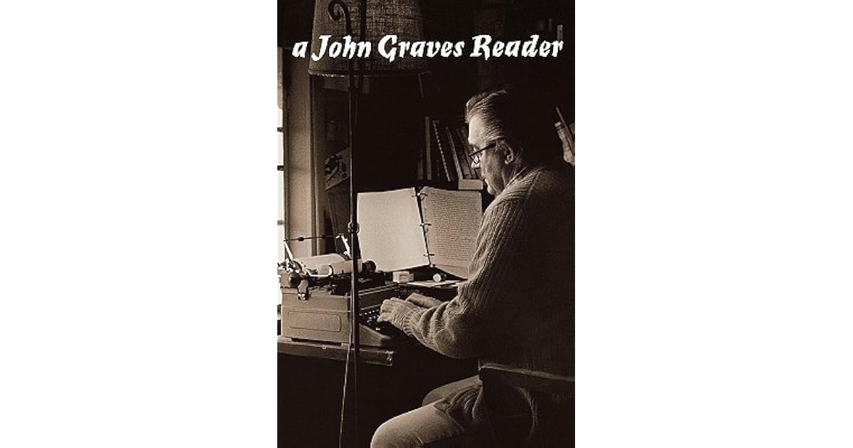A John Graves Reader by John Graves