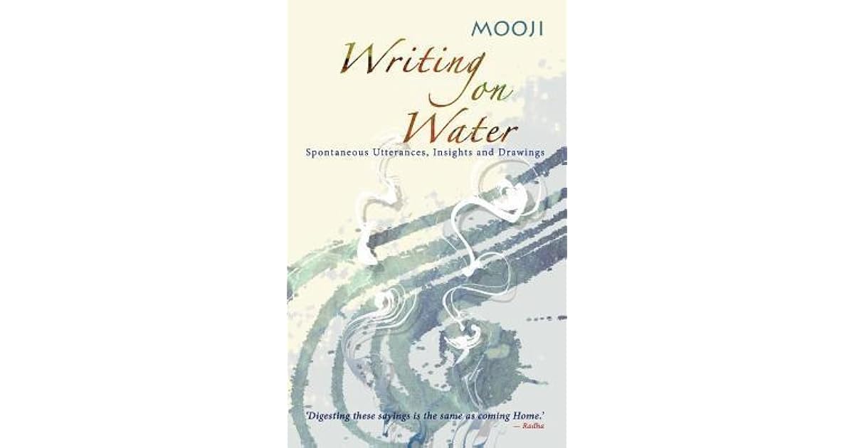 Writing on Water by Mooji