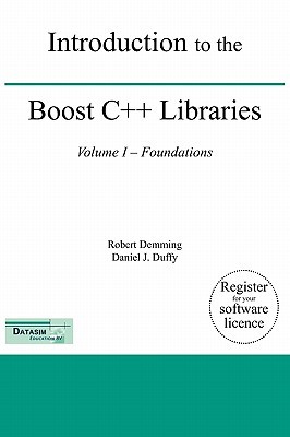 Introduction to the Boost C++ Libraries; Volume I - Foundations by ...